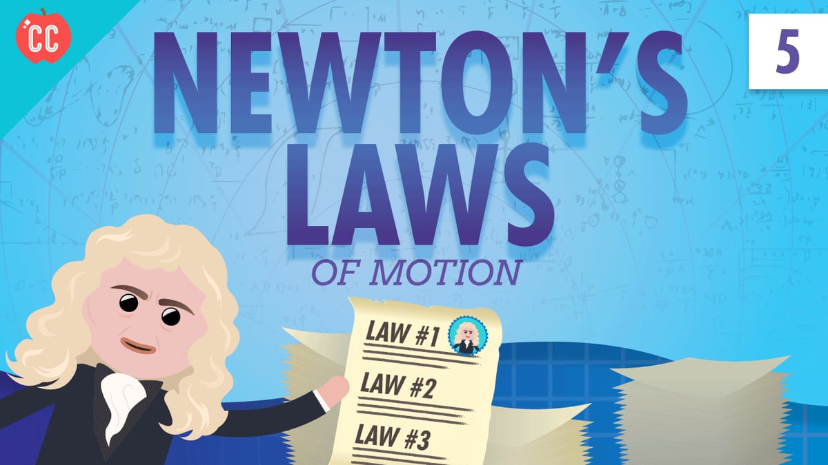 Newton's Laws: Crash Course Physics #5 | WHYY